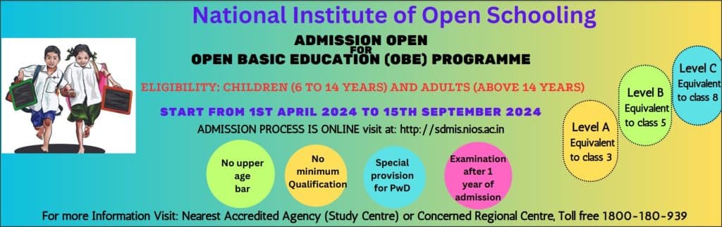 National Institute for Open Schooling (NIOS) : Needs, Admissions, and ...